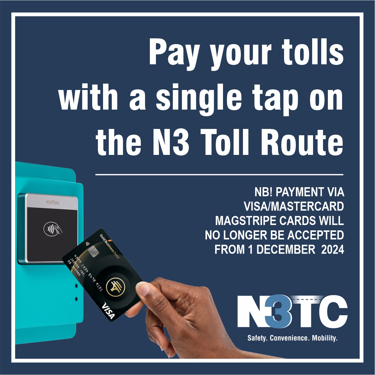 PHASING OUT OF MAGSTRIPE (SWIPE) CARD PAYMENTS ON THE N3 TOLL ROUTE | N3 Toll Concession